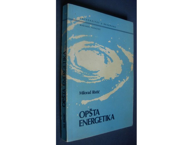 OPŠTA ENERGETIKA - Milorad Ristić