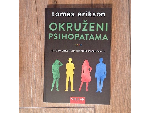 Okruzeni psihopatama  - Tomas Erikoson