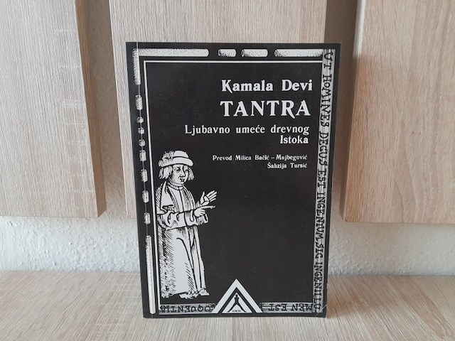 Tantra ljubavno umeće drevnog istoka - Kamala Devi