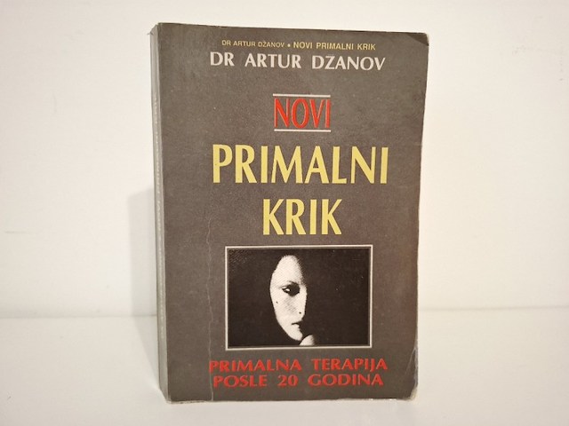 Novi primalni krik - Dr Artur Džanov