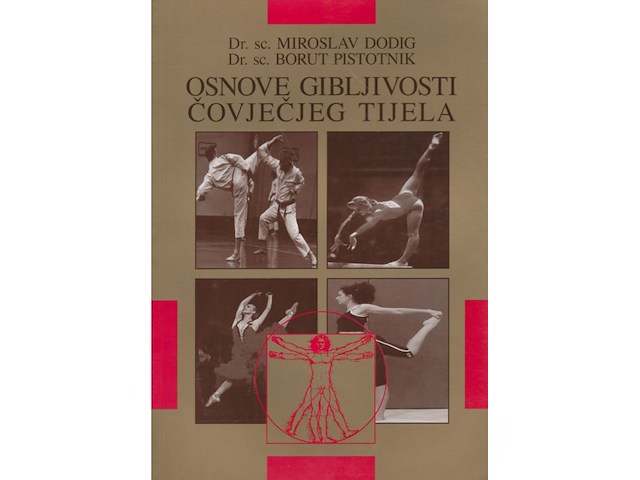 M. Dodig - OSNOVE GIBLJIVOSTI ČOVJEČJEG TIJELA