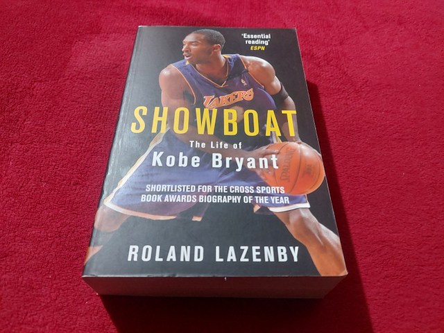 Roland Lazenby - Showboat: The life of Kobe Bryant TOP