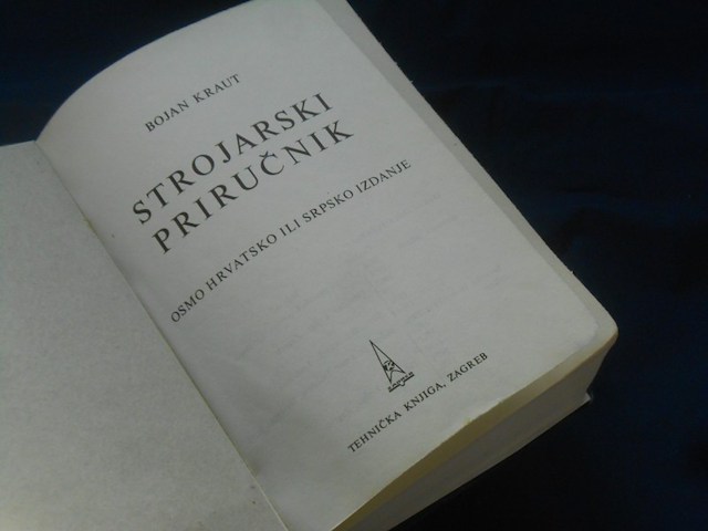 Strojarski priručnik Bojan Kraut ,8.prerađeno izdanje