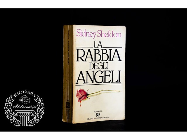 LA RABBIA DEGLI ANGELI - Sidney Sheldon / Izdanje na Italijanskom jeziku