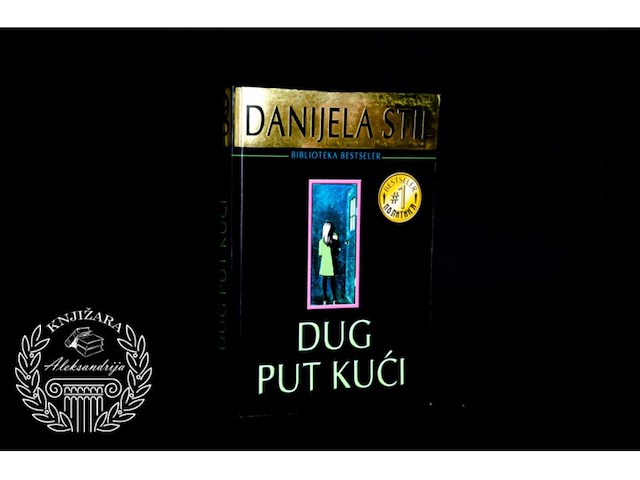 DUG PUT KUĆI - Danijela Stil