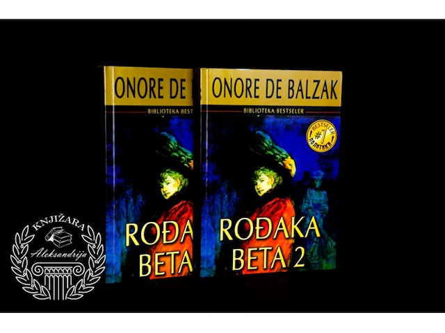 ROĐAKA BETA - Onore de Balzak