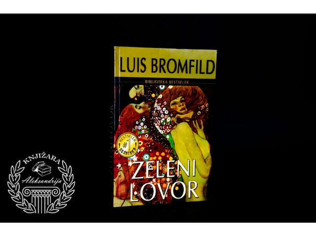 ZELENI LOVOR - Luis Bromfild