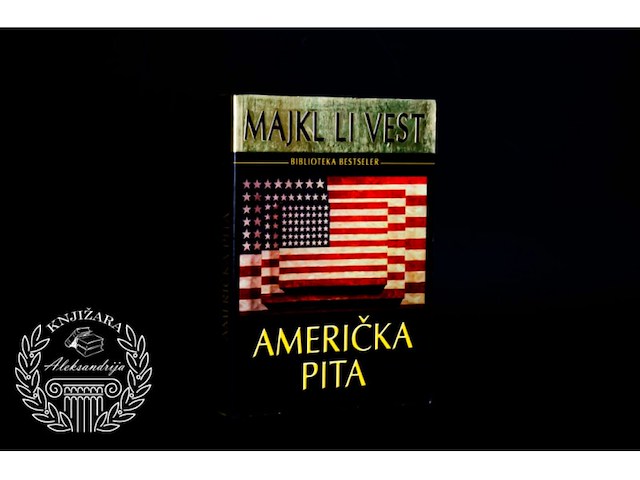 AMERIČKA PITA - Majkl Li Vest