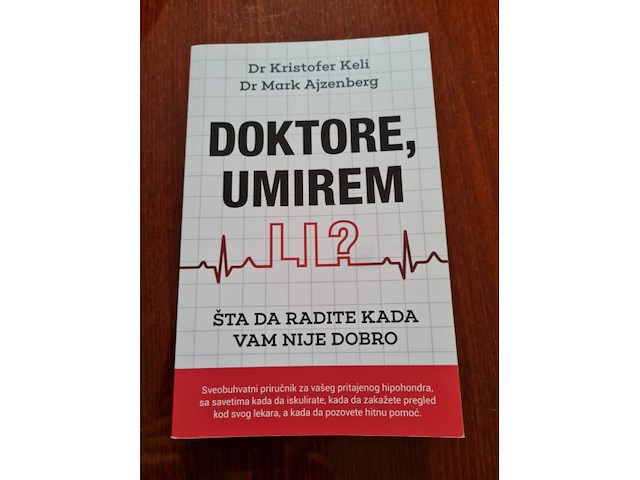 Doktore umirem li- Kristofer Keli, Mark Ajzenberg
