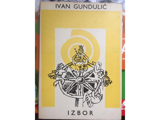 Ivan Gundulić - Izbor