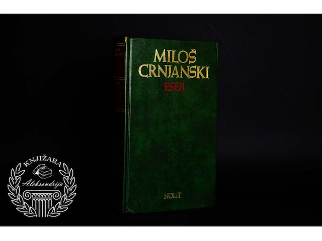ESEJI - Miloš Crnjanski