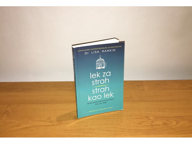 LISA RANKIN - LEK ZA STRAH - STRAH ZA LEK