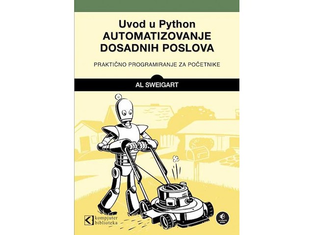 Uvod u Python, automatizovanje dosadnih poslova