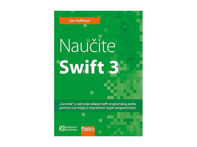 Naučite Swift 3 Knjiga o naprednom Apple programiranju