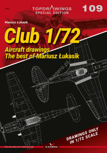 Kagero TD-7109 Club 1/72 Aircraft Drawings. The Best of Mariusz Łukasik