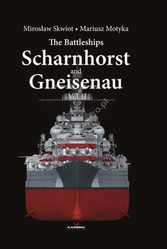 Kagero HCO-95009 The Battleships Scharnhorst and Gneisenau vol. II