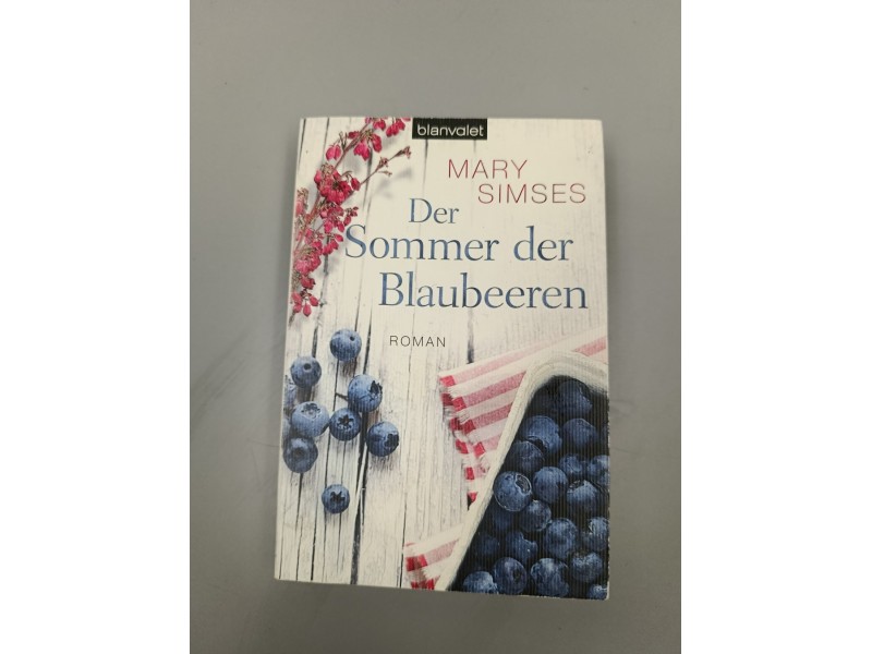 Mary Simses & Carolin Müller –Der Sommer der Blaubeeren