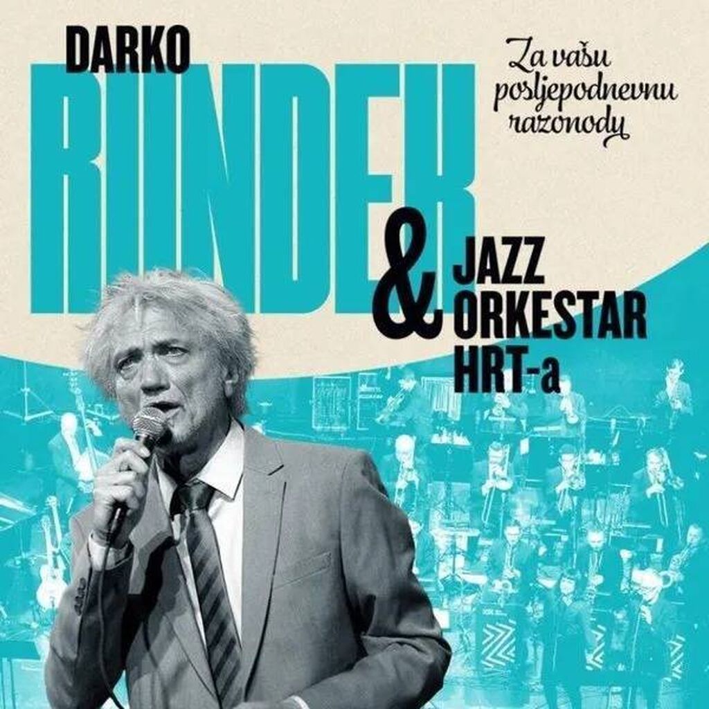 Darko Rundek & Jazz Orkestar HRT-a Za Vašu Posljepodnevnu Razonodu