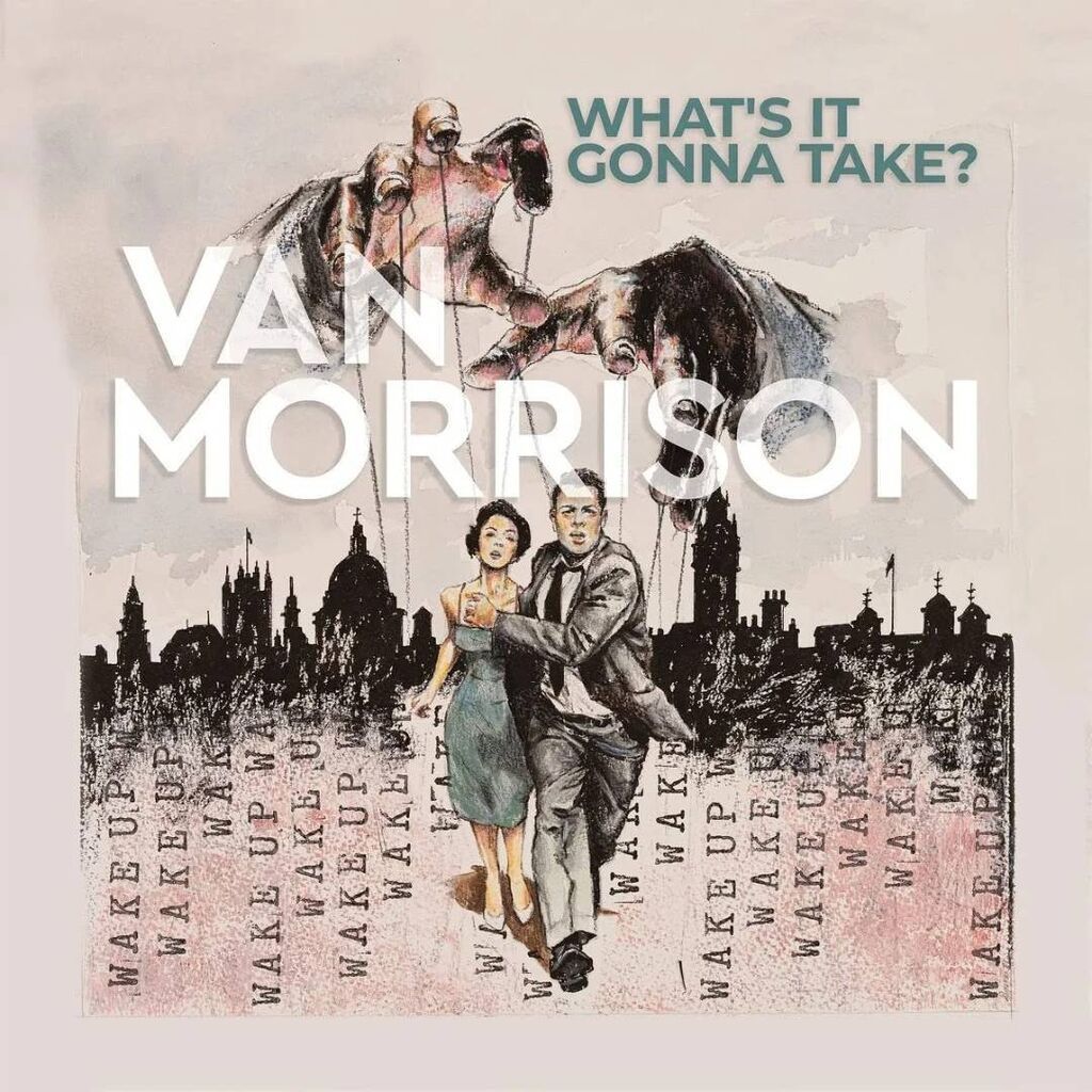 Van Morrison What’s It Gonna Take? Informacije: Format: Vinyl Žanr