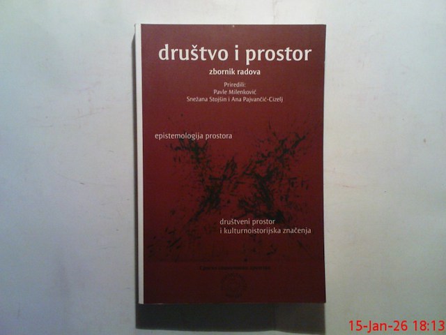 DRUSTVO I PROSTOR -  EPISTEMOLOGIJA PROSTORA - GRUPA AU