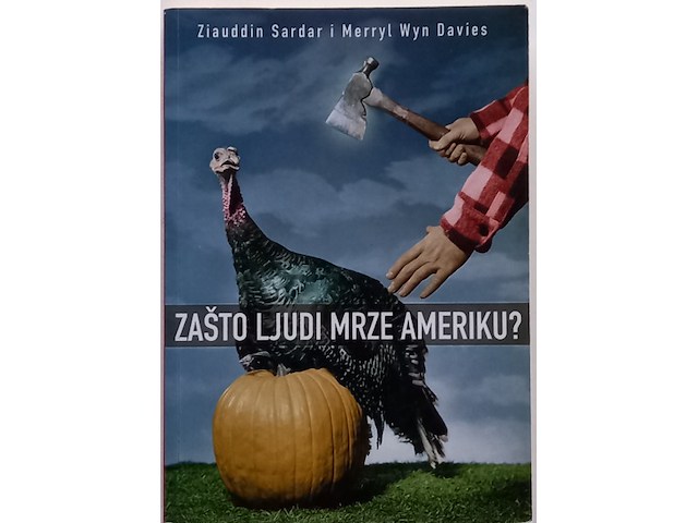 ZAŠTO LJUDI MRZE AMERIKU ?