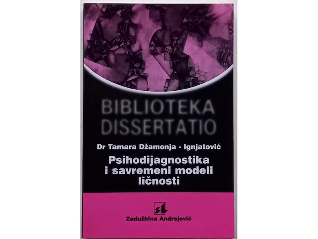 PSIHODIJAGNOSTIKA I SAVREMENI MODELI LIČNOSTI