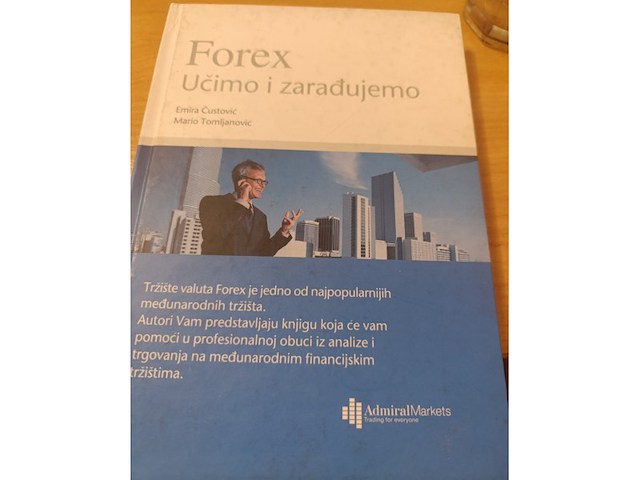 Forex: Učimo i zarađujemo
