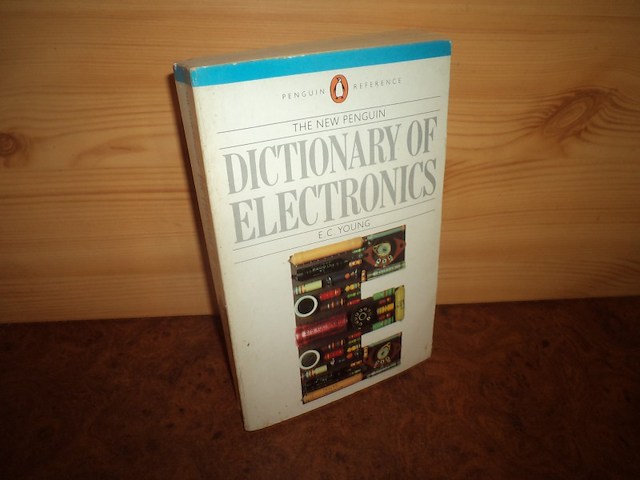 DICTONARY OF ELECTRONICS - E. C. Young