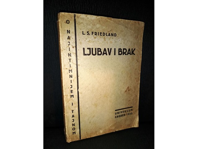 LJUBAV I BRAK - L. S. Friedland (1935)