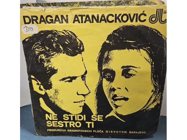 DRAGAN ATANACKOVIĆ NE STIDI SE SESTRO TI