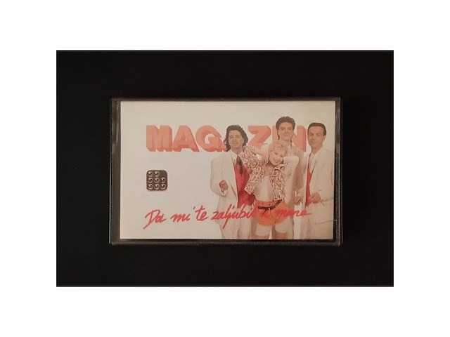 Magazin-Da mi te Zaljubit u mene Kaseta (1991)
