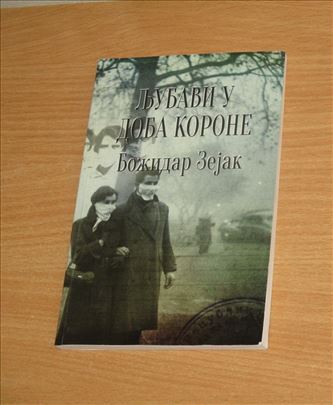 Božidar Zejak - Ljubavi u doba korone