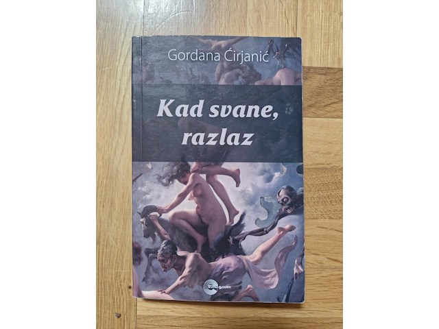 Kad svane, razlaz - Gordana Ćirjanić