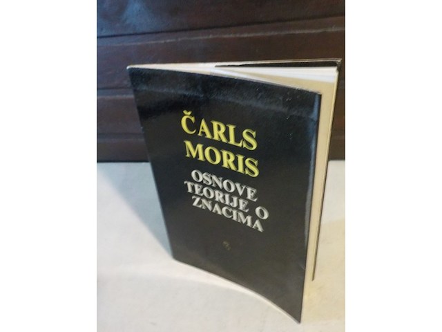 Carls Moris - Osnove teorije o znacima