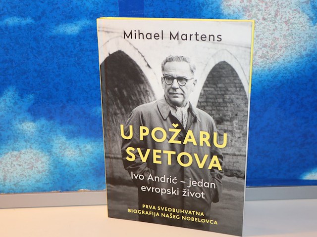U POŽARU SVETOVA  Mihael Martens