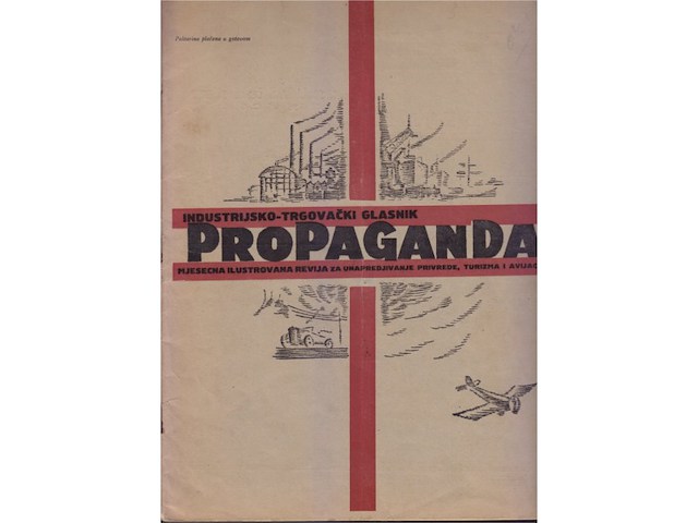 PROPAGANDA casopis- prva godina br. 1 zagreb 1930