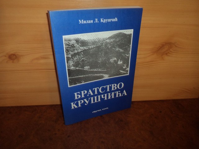 Bratstvo Kruščića - Milan Kruščić