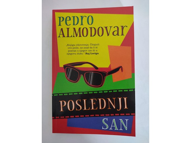 Poslednji san - Pedro Almodovar
