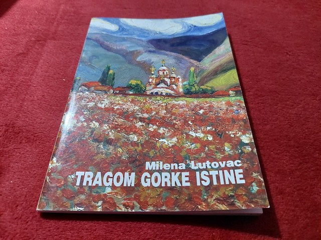 Tragom gorke istine Milena Lutovac