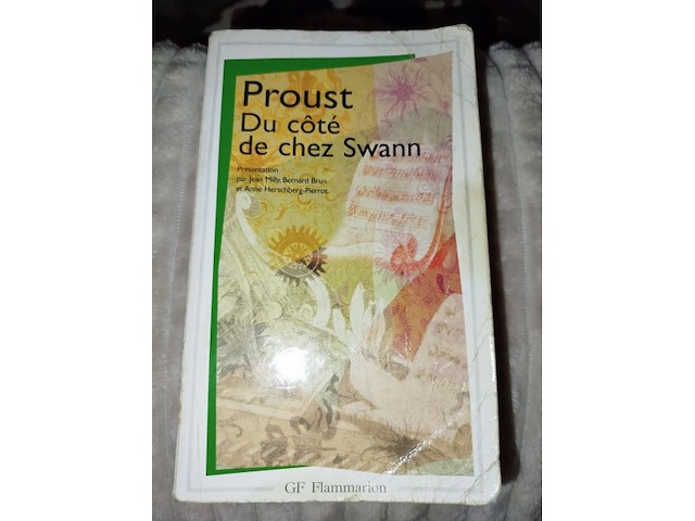 Marcel Proust – Du côté de chez Swann (Put k Svanu)