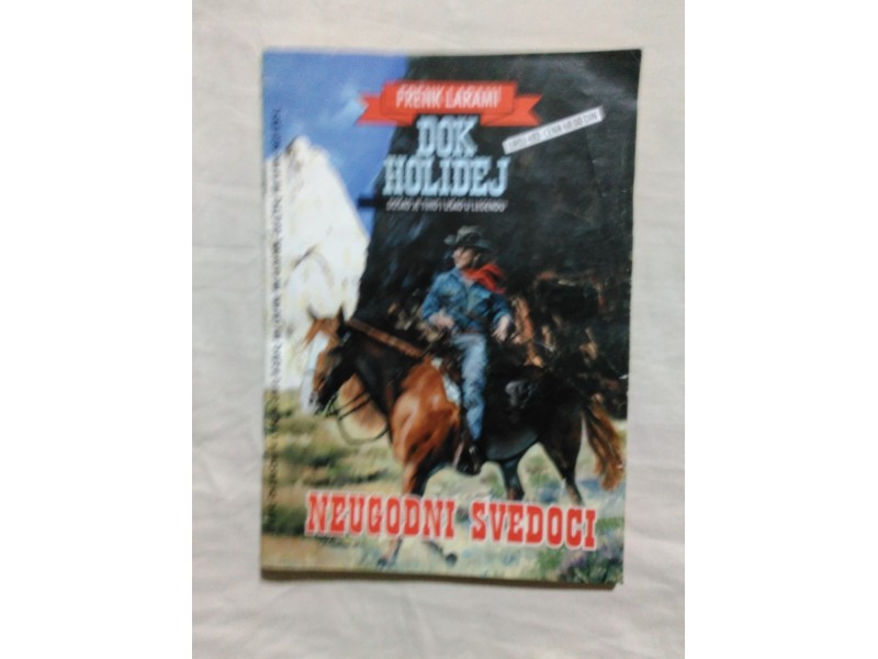 Dok Holidej broj 482, Neugodni svedok