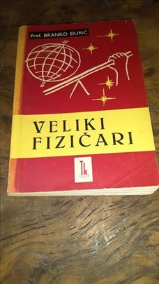 Veliki fizičari - Branko Đurić