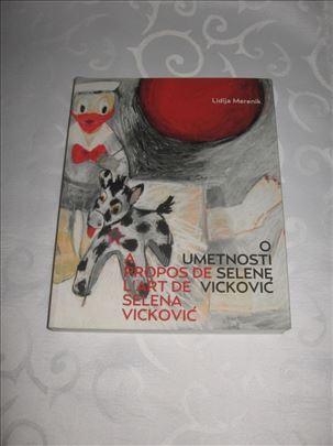 O umetnosti Selene Vicković