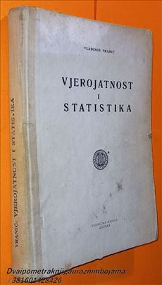 Vjerojatnost i statistika Vladimir Vranić