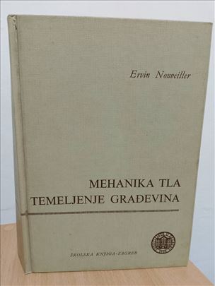 MEHANIKA TLA, TEMELJENJE GRADJEVINA - ERVIN NONVEI