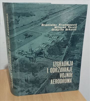 IZGRADNJA I ODRZAVANJE VOJNIH AERODROMA