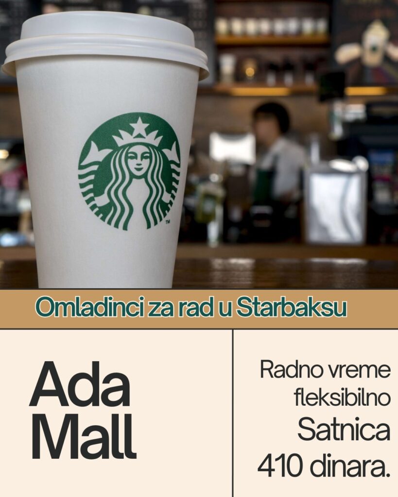 Omladinci Za Rad U Starbaks-Ada Mall Privremeni poslovi