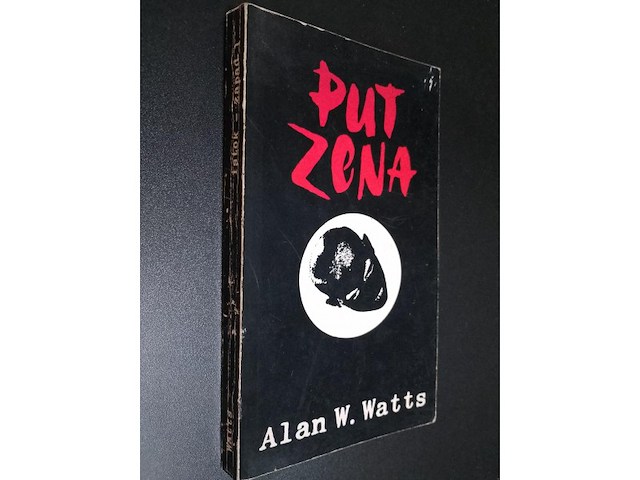 PUT ZENA - Alan W. Watts