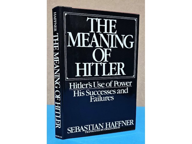 The Meaning of Hitler - Sebastian  Haffner