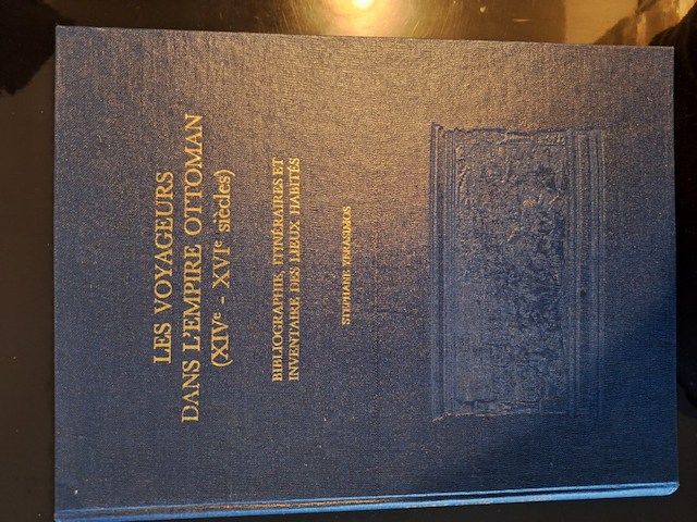 Stеphane Yerasimos, Les voyageurs dans l’Empire ottoman